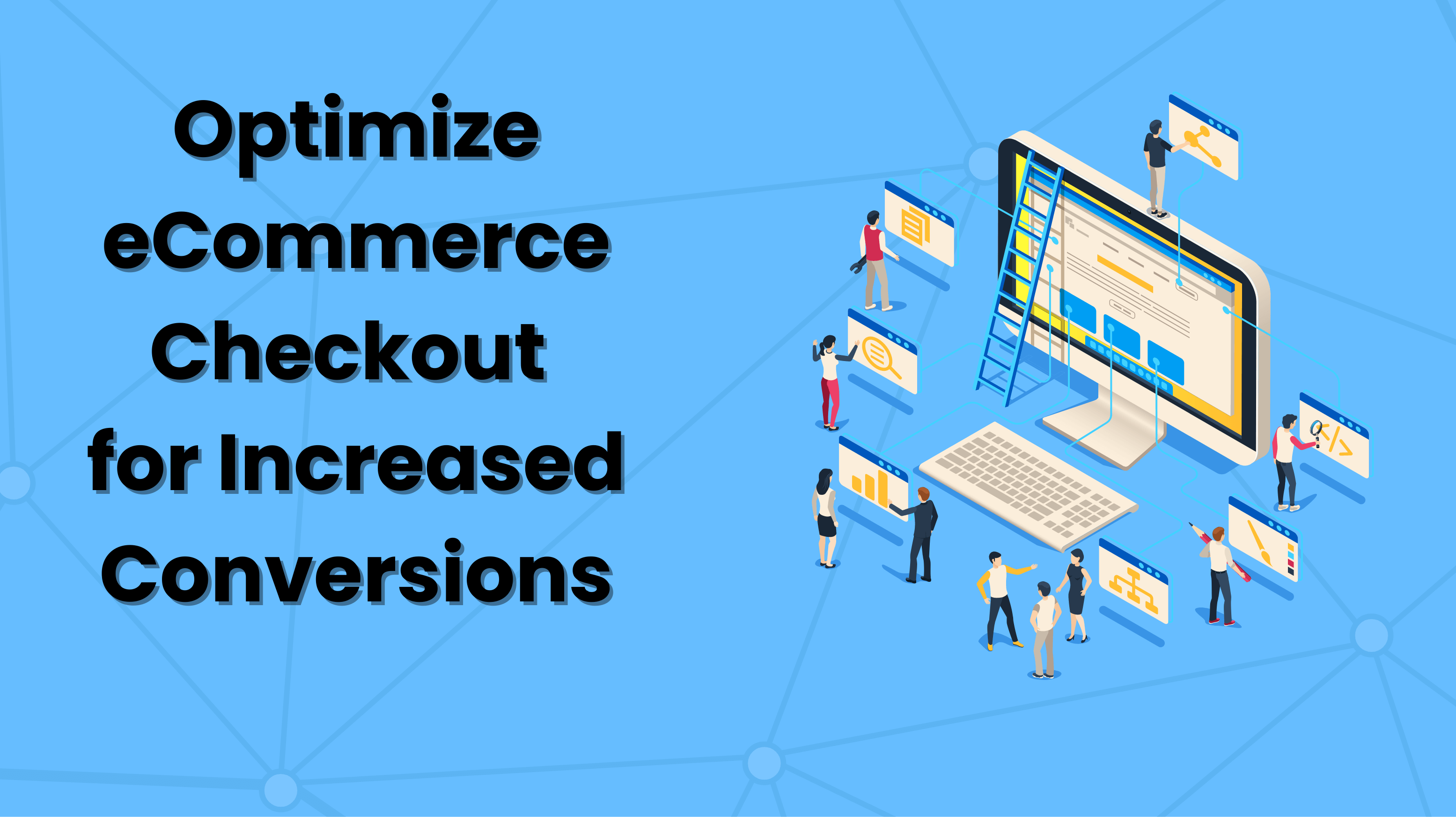How to Optimize Your eCommerce Checkout Process for Increased Conversions - SamCart